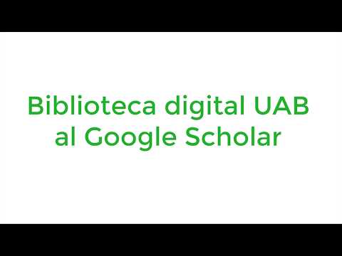 La Biblioteca Digital UAB al Google Scholar