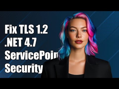 Fixing TLS 1.2 Not Negotiated in .NET 4.7: ServicePointManager.SecurityProtocol