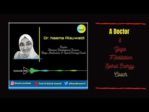 Episode 88 : Interview with Dr Naema Alsuwaidi, A Doctor & Yoga ...