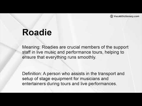 Roadie Meaning