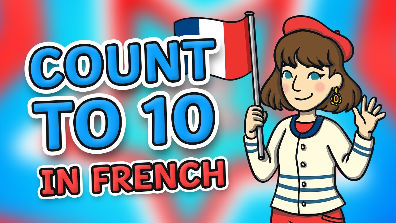 French Counting Song | How to Count in French