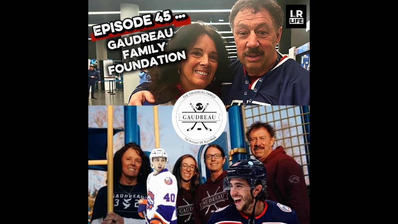 EPISODE 45 : GAUDREAU FOUNDATION