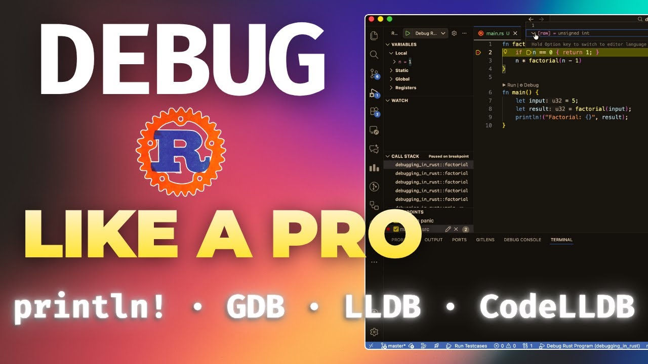 Debugging Rust Like a PRO — println!, GDB, LLDB & VS Code Debugging EXPLAINED!
