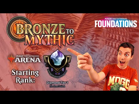 💎 Bronze To Mythic: Episode 30 - Starting Rank: Diamond 1 - MTG Arena: 📚 Foundations 📚