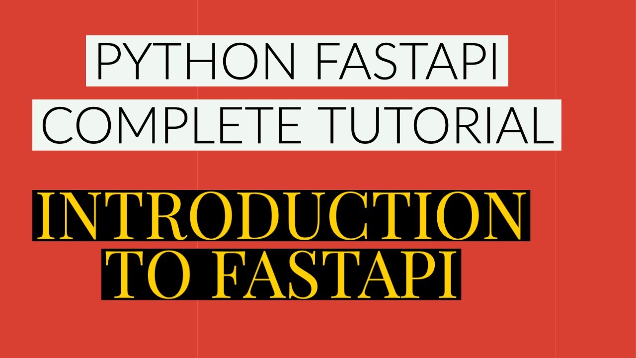 Fastapi Python Complete Tutorial|Introduction To Fastapi|Tutorial:1