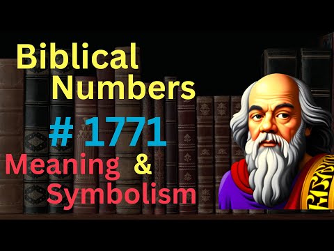 Biblical Number #1771 in the Bible β Meaning and Symbolism