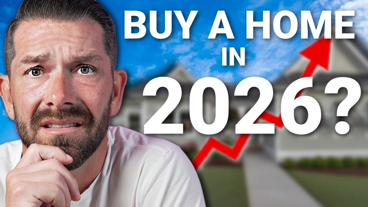 Buy NOW or WAIT?  Should You Buy A House In 2026?