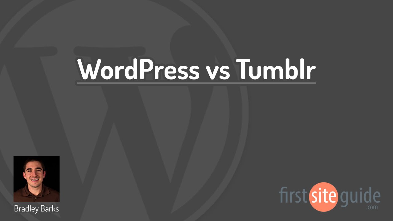 WordPress vs Tumblr Blogging Platforms Comparison