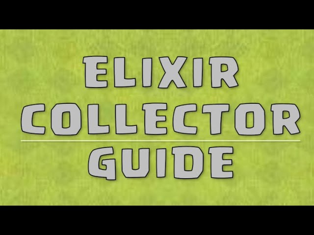 5 best ways to get more elixir in Clash of Clans
