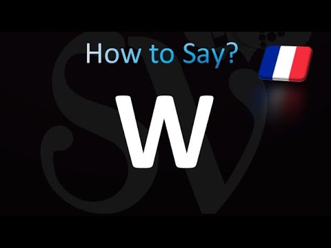 How to Pronounce ''W'' in French