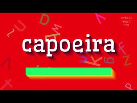 How to say "capoeira"! (High Quality Voices)
