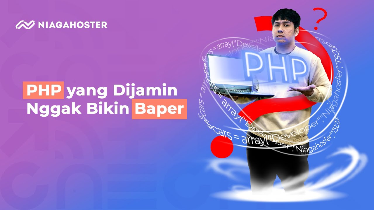 Pengertian PHP dan Apa Saja Fungsinya Dalam Pemrograman Web