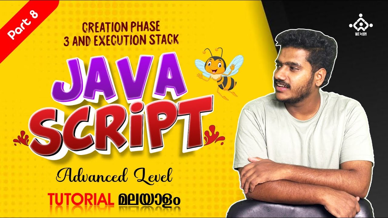 Part 8 | javascript advanced tutorial | javascript advanced creation phase 3 and excution