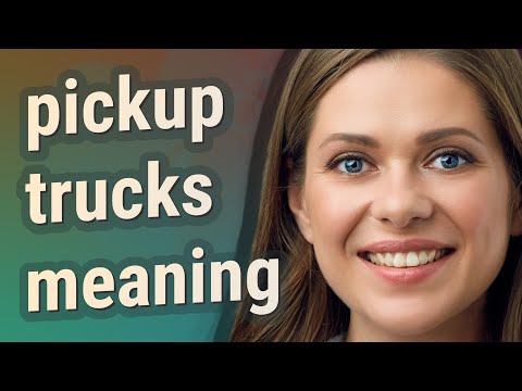 Pickup trucks | meaning of Pickup trucks