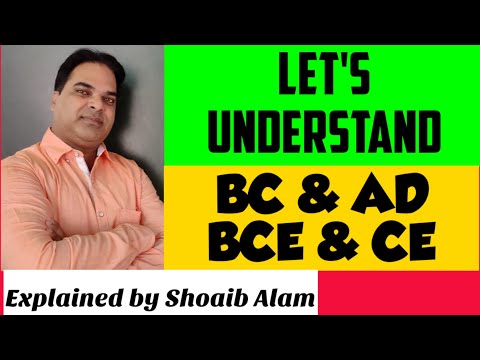 BC=BCE & AD=CE || Before Common Era & Common Era || Explained by Shoaib Alam