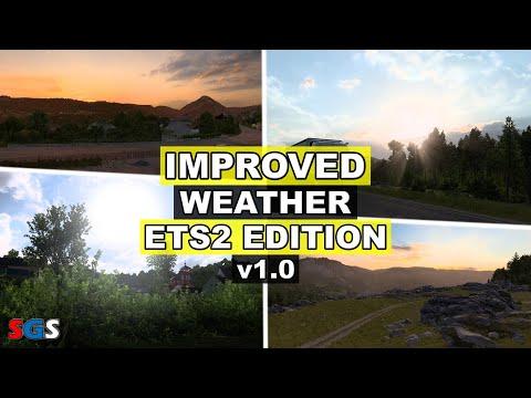 Improved Weather ETS2 Edition V1.0 for Euro Truck Simulator 2 - TruckyMods