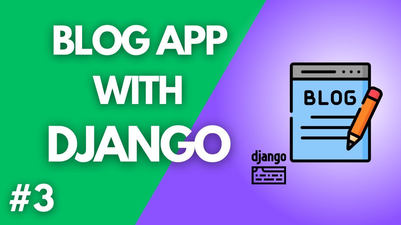 Blog Home Page - Django Blog Application #3