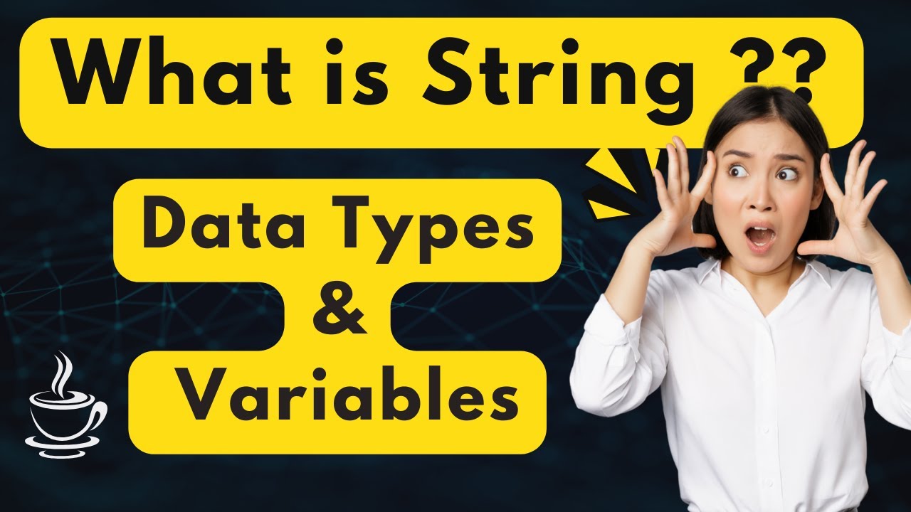 Java Data Types & Variables: String, Integer, Double & More