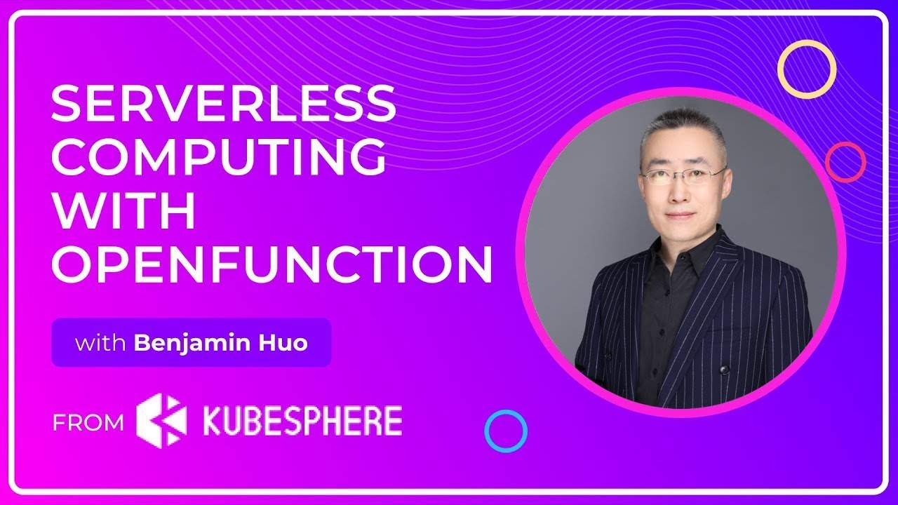 Serverless Computing with OpenFunction