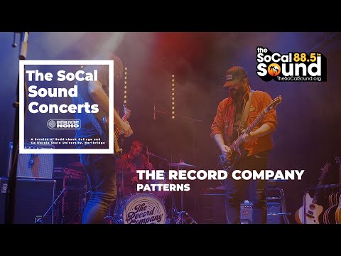 The Record Company - Patterns (Live from 88.5FM The SoCal Sound)