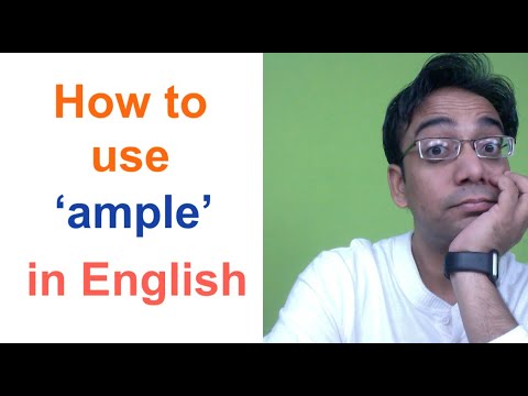 Ample | How to use AMPLE correctly in English Sentences