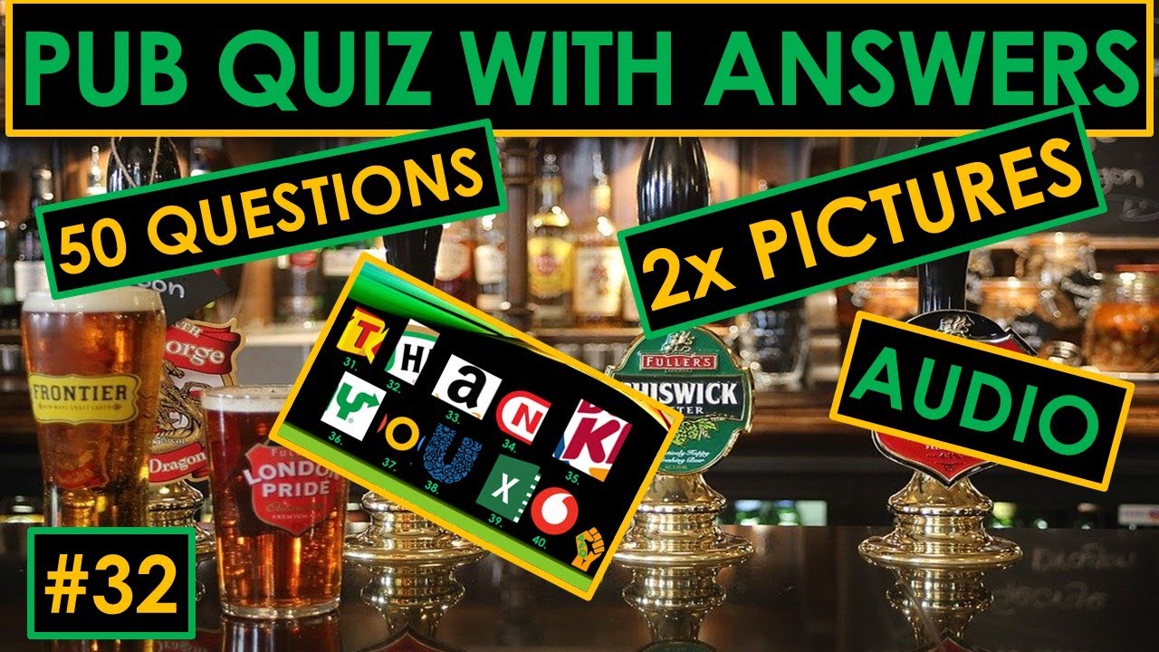 #32 Pub Quiz. Music, Picture and Connection rounds