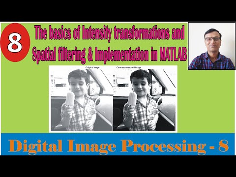 Basics of Intensity transformations and Spatial filtering and implementation in MATLAB || #DIP