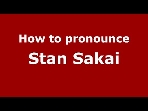 How to pronounce Stan Sakai (American English/US) - PronounceNames.com