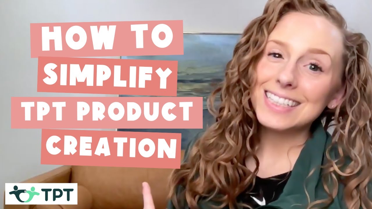 How to Simplify TPT Product Creation