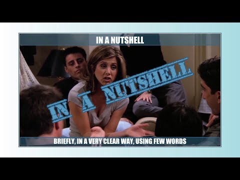In a nutshell (long version) - Learn English with phrases from TV series - AsEasyAsPIE