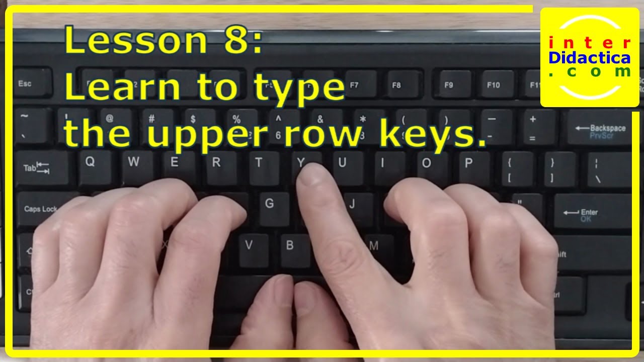 Lesson 8: Learn to type the upper row keys. Free Typing Course.