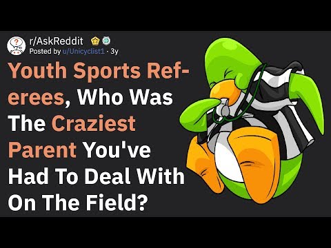 Youth Sports Referees Share Crazy "Soccer Moms" Stories (AskReddit)