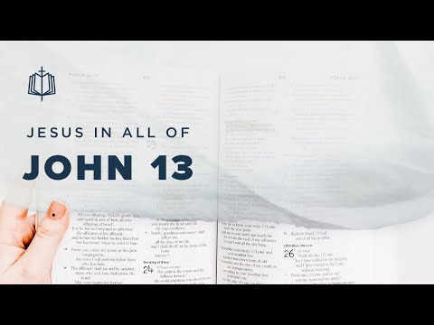 John 13 | Washing the Disciples' Feet | Bible Study