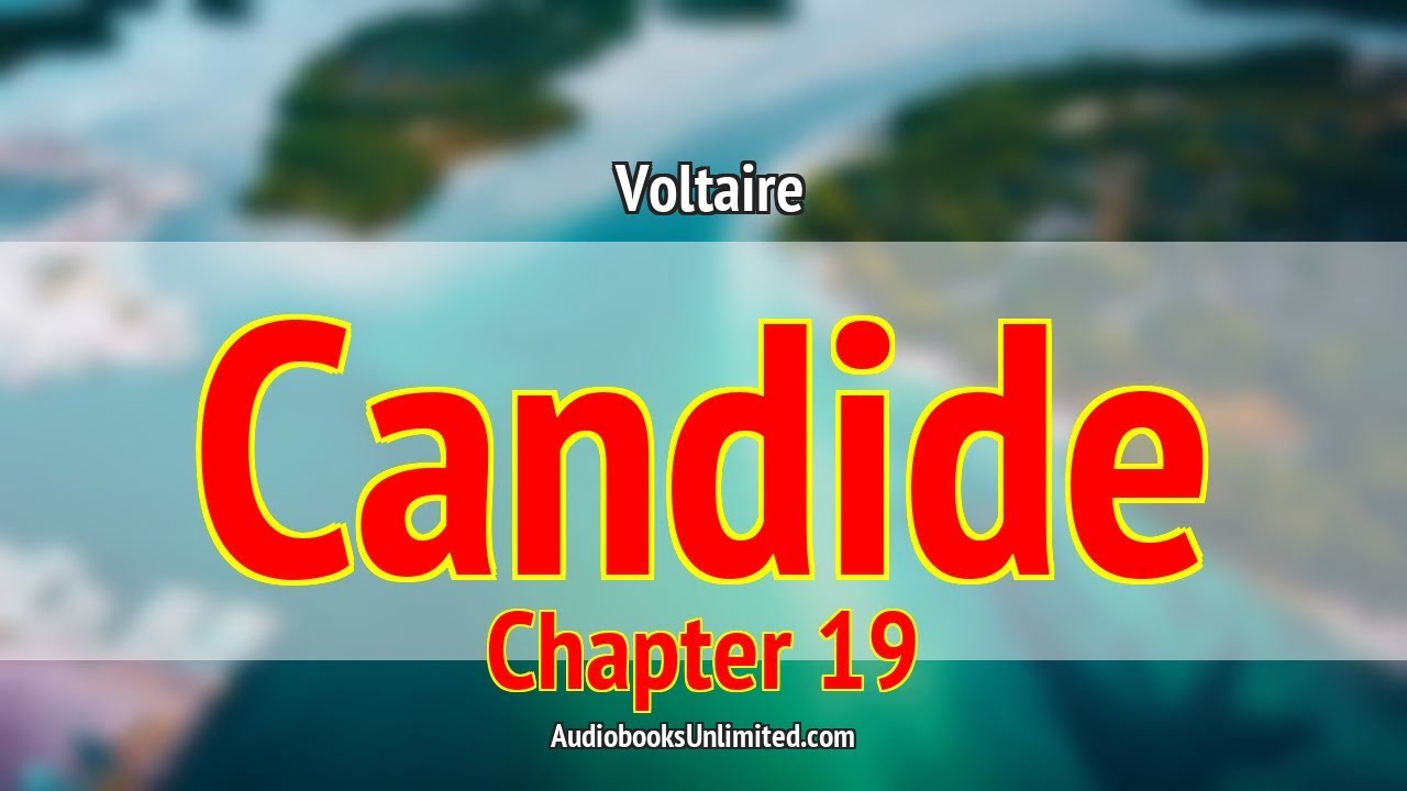 Candide Audiobook Chapter 19