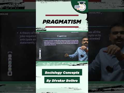 What is Pragmatism? Sociology Optional | StudyIQ IAS #UPSC #IAS #CSE #IPS