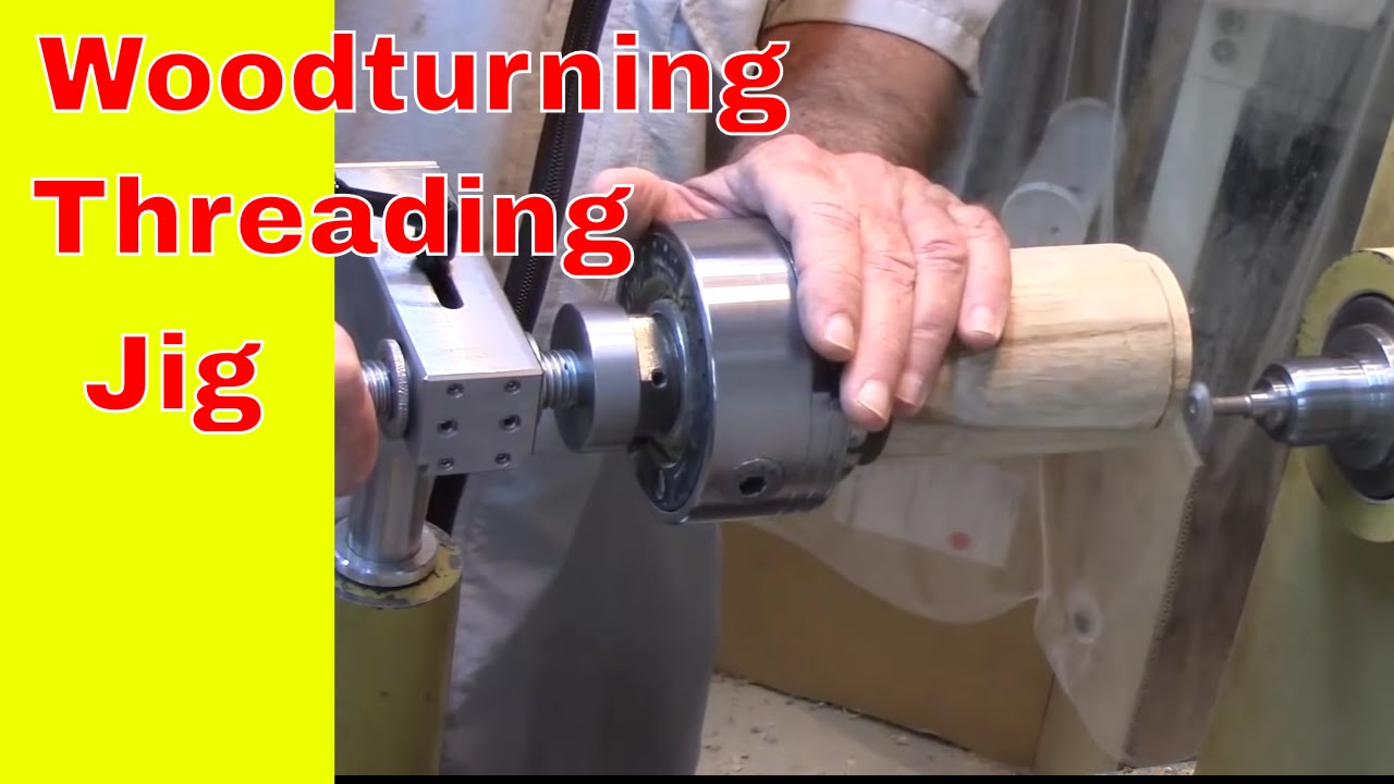 Threading Jig for Wood Threads - New Model