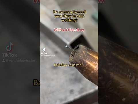 Do you use post-flow in #MIG #GMAW #welding? #weld #tipsandtricks