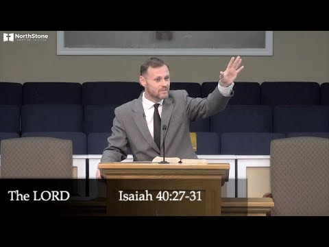 The LORD-Isaiah 40:27-31-Pastor James C. Johnson