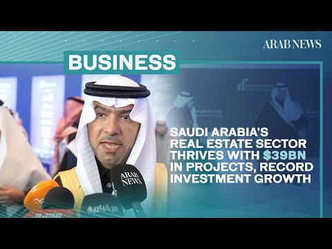 Saudi Arabiaโs real estate sector thrives with $39bn in projects, record investment growth