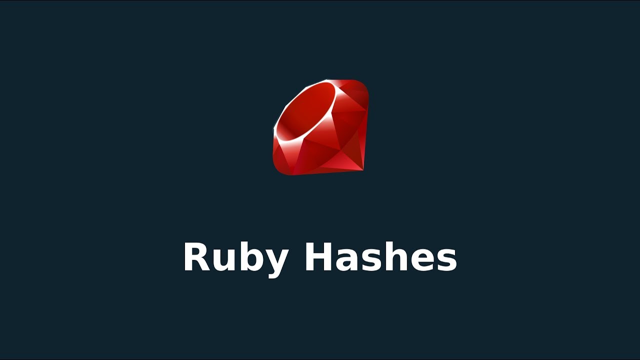 Ruby Hashes Explained