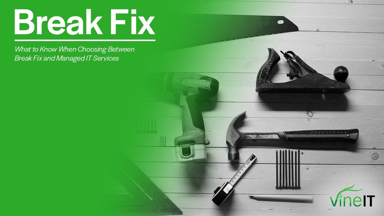 IT Managed Services Vs. Break Fix Model