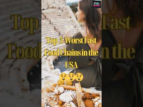 Top 5 Worst Fast Food Chains in the USA (According to Reviews) ππ #trendingshorts #usa