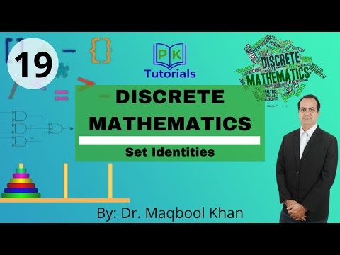 19 - Set Identities | Discrete Mathematics | PK Tutorials