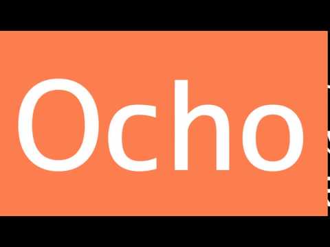 How to say Eight in Spanish