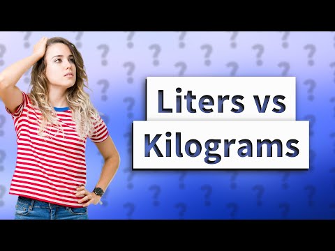Is 5 liter equal to 5 kg?