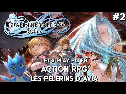 Steam Community :: Video :: PC FR - GRANBLUE FANTASY: RELINK - Ep2 ...