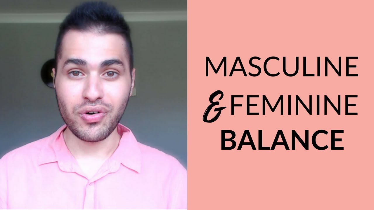 Masculine and Feminine Energy: How to Find Balance