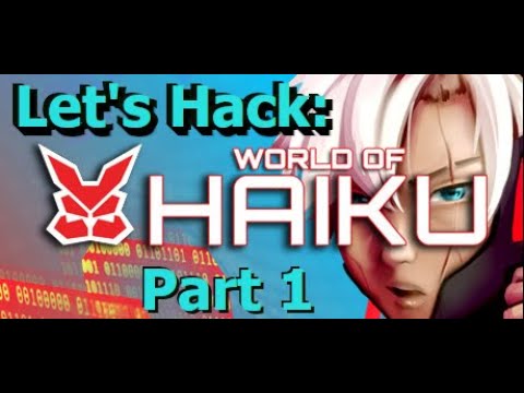 Steam Community :: Video :: Let's Play/Hack: World of Haiku, Part 1