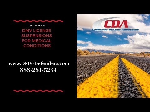 The California DMV and License Suspensions for Medical Conditions