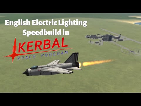 Steam Community :: Video :: (Stock) English Electric Lighting Speedbuild in Kerbal Space Program